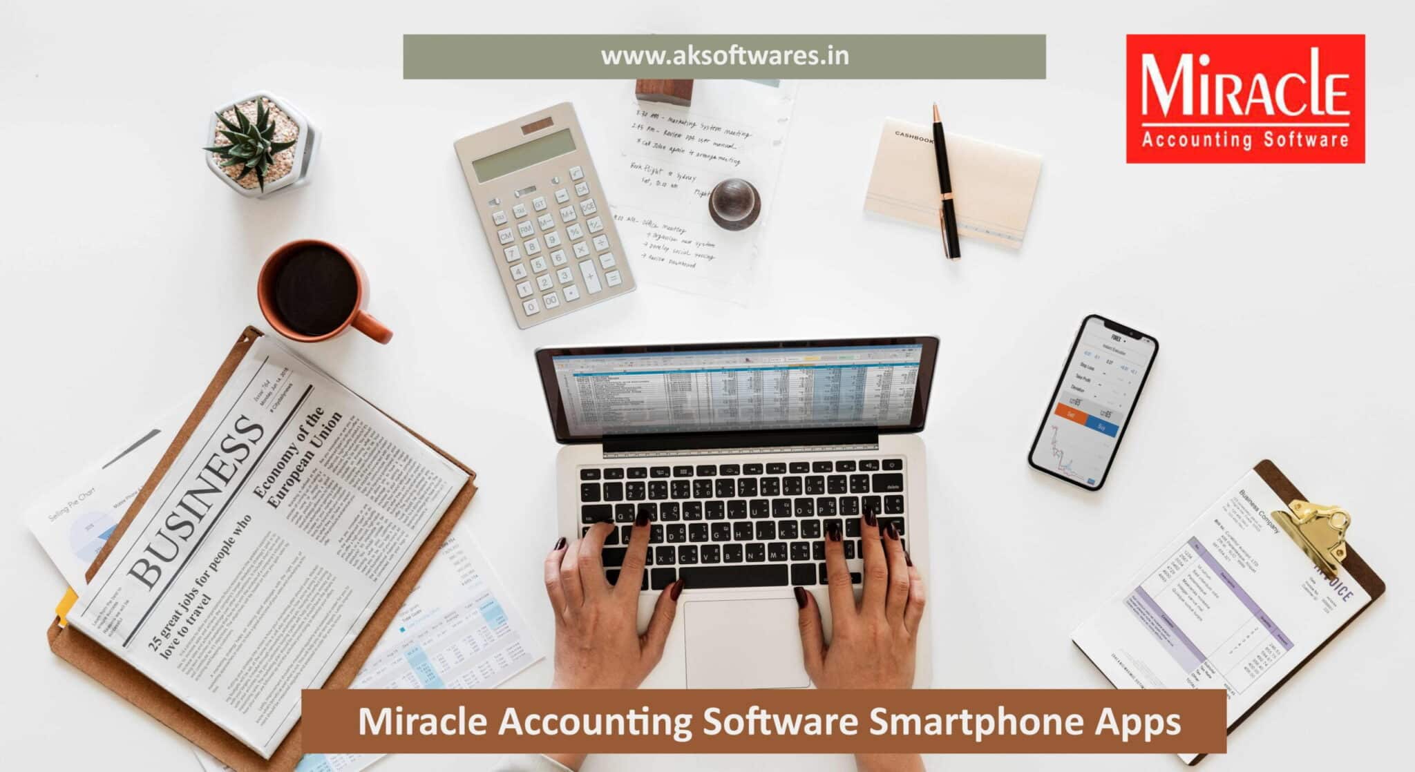 Top 3 Smartphone Apps of Miracle Accounting Software [2023] | Miracle ...
